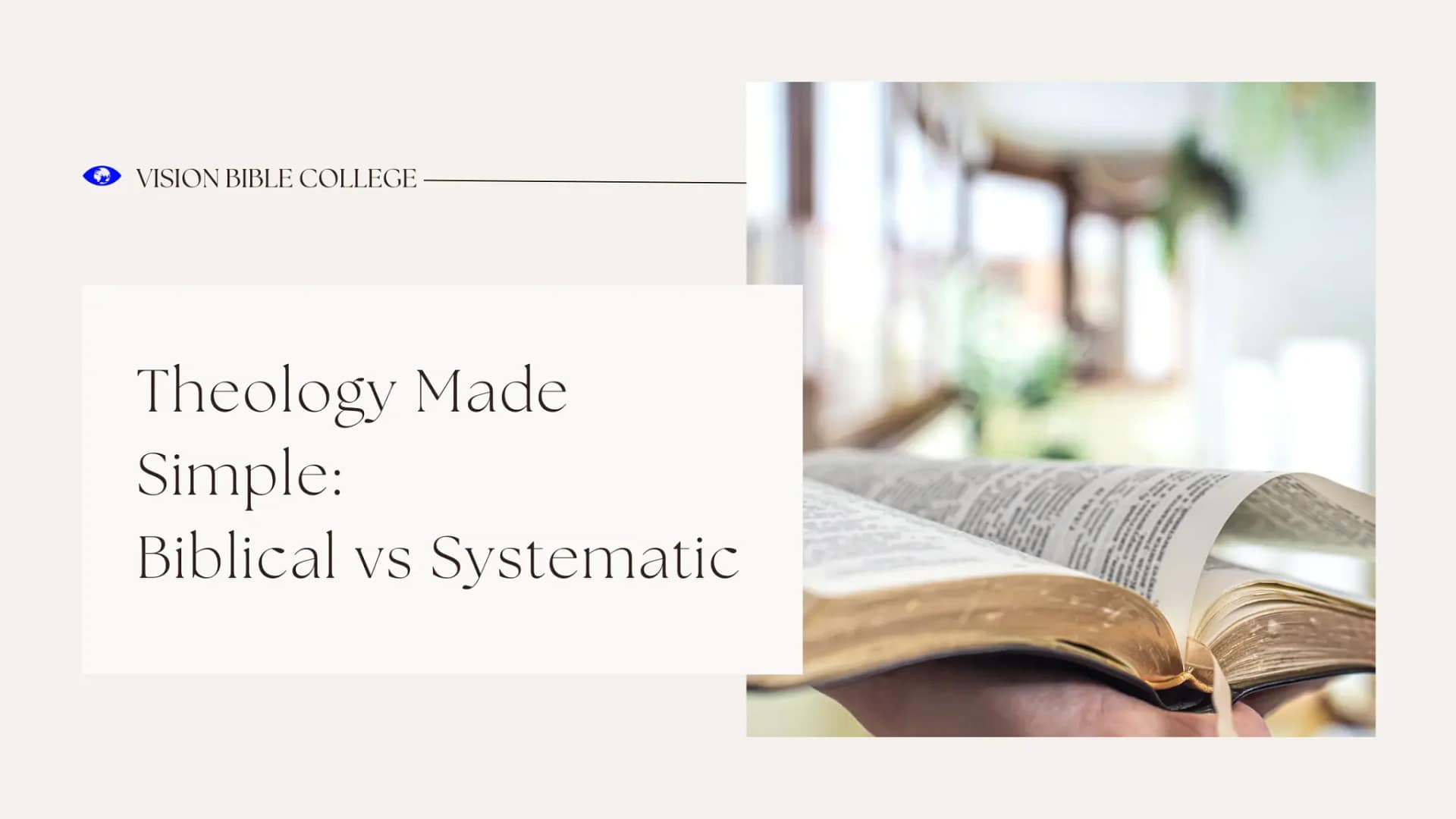 Theology: Biblical vs Systematic – Simplified & Clear